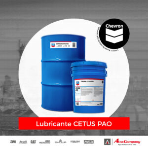 Lubricante CETUS PAO Chevron ALCA COMPANY SAC